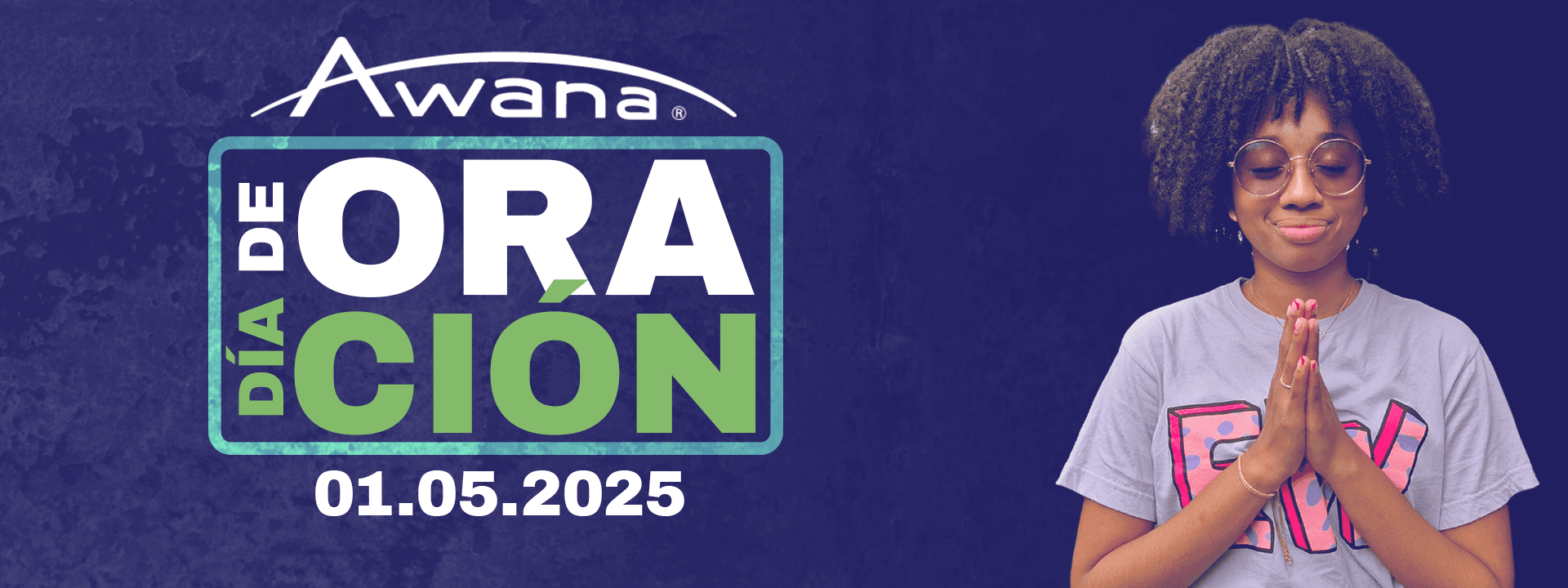 Dia de oración 2025 - Awana Latinoamérica